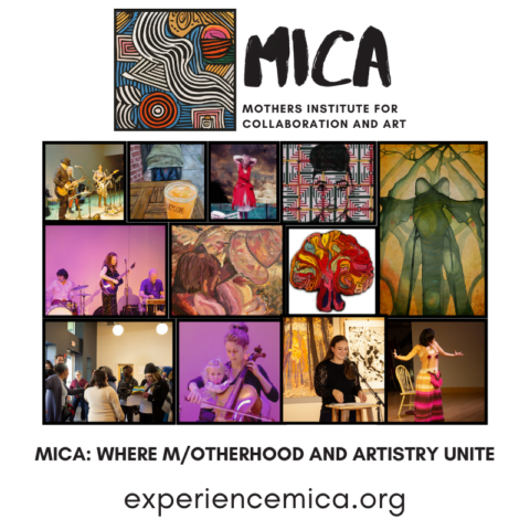 MICA: Mothers Institute for Collaboration and Art